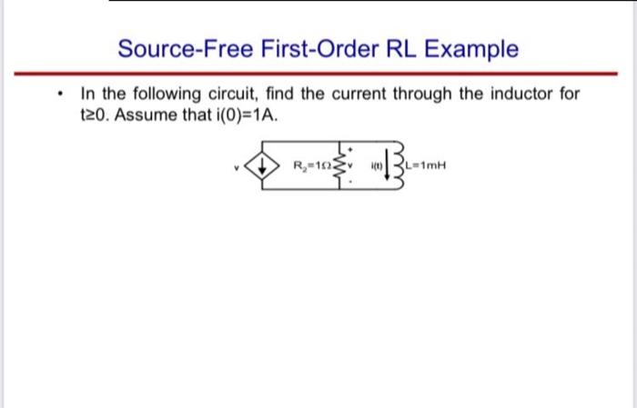 Solved Source-Free First-Order RL Example • In the following | Chegg.com