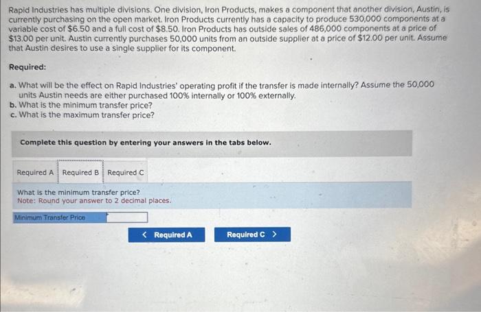 Solved Rapid Industries has multiple divisions. One | Chegg.com