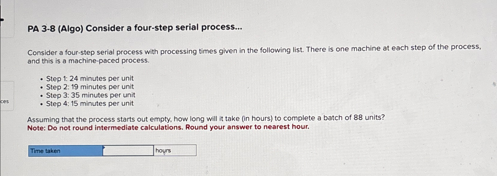 Solved PA 3-8 (Algo) ﻿Consider a four-step serial | Chegg.com