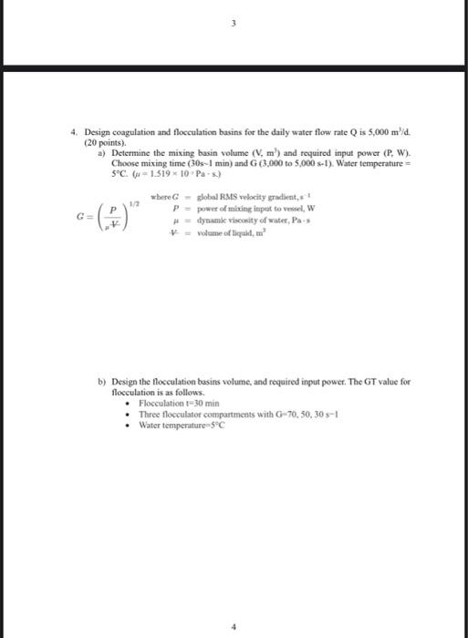 Solved 4. Design coagulation and flocculation basins for the | Chegg.com