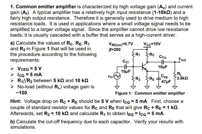 Solved 1. Common emitter amplifier is characterized by high | Chegg.com