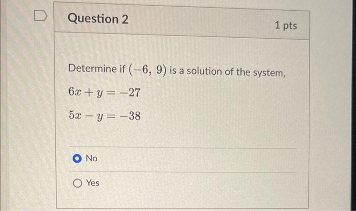 Solved Determine if (−6,9) is a solution of the system, | Chegg.com