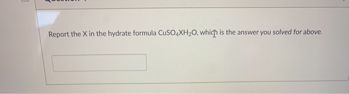 Solved CuSO4 x H20 Using the reaction below determine the | Chegg.com