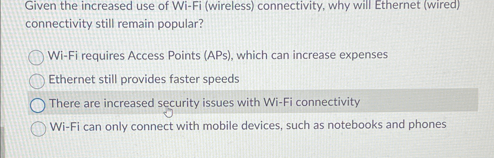 Solved Given the increased use of Wi-Fi (wireless) | Chegg.com