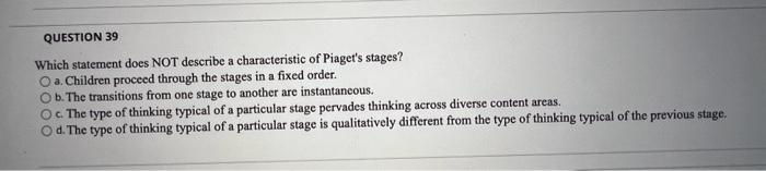 Solved QUESTION 39 Which statement does NOT describe a | Chegg.com