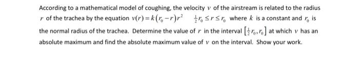 Solved According to a mathematical model of coughing, the | Chegg.com