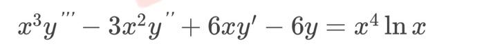 Solved 4 x³y"" − 3x²y" + 6xy' — 6y = x² ln x | Chegg.com