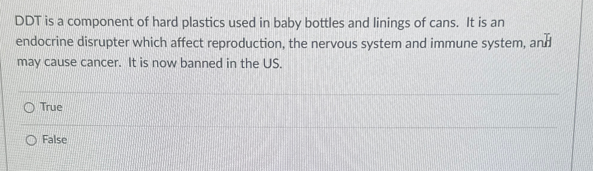 Solved DDT is a component of hard plastics used in baby | Chegg.com