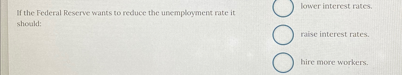 Solved If the Federal Reserve wants to reduce the | Chegg.com