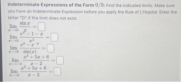 Solved Indeterminate Expressions of the Form 0/0 : Find the | Chegg.com