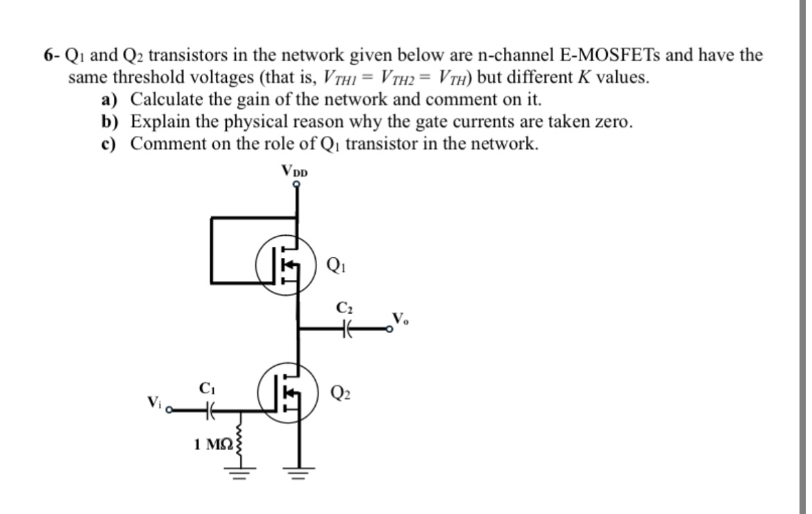 Solved 6- Q1 ﻿and Q2 ﻿transistors in the network given below | Chegg.com