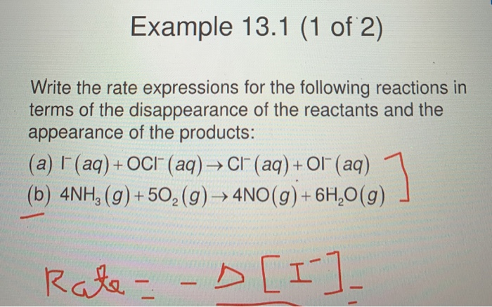 Solved Example 13.1 (1 of 2) Write the rate expressions for | Chegg.com