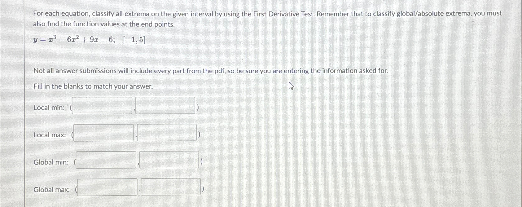 Solved For each equation, classify all extrema on the given | Chegg.com