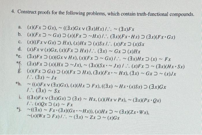 Solved 4. Construct proofs for the following problems, which | Chegg.com