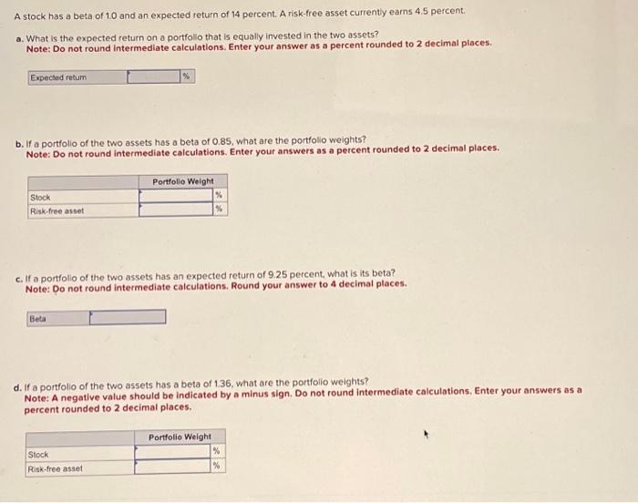 Solved A stock has a beta of 1.0 and an expected return of | Chegg.com