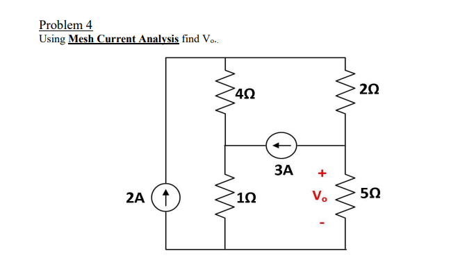 Solved Problem 4Using Mesh Current Analysis find Vo o. | Chegg.com