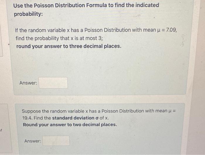 Solved Use the Poisson Distribution Formula to find the | Chegg.com