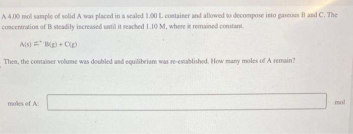 Solved A 4.00 mol sample of solid A was placed in a sealed | Chegg.com