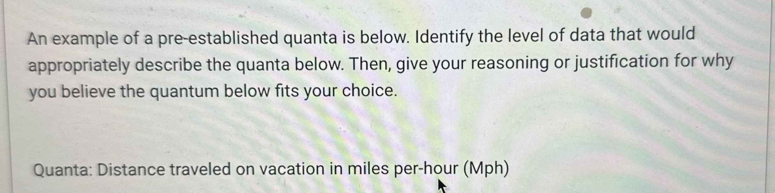 Solved An example of a pre-established quanta is below. | Chegg.com