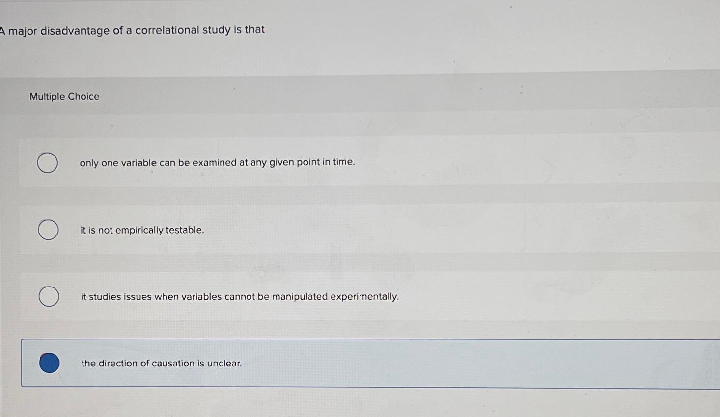 Solved A major disadvantage of a correlational study is | Chegg.com