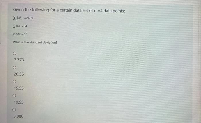 Solved Given the following for a certain data set of n =4 | Chegg.com
