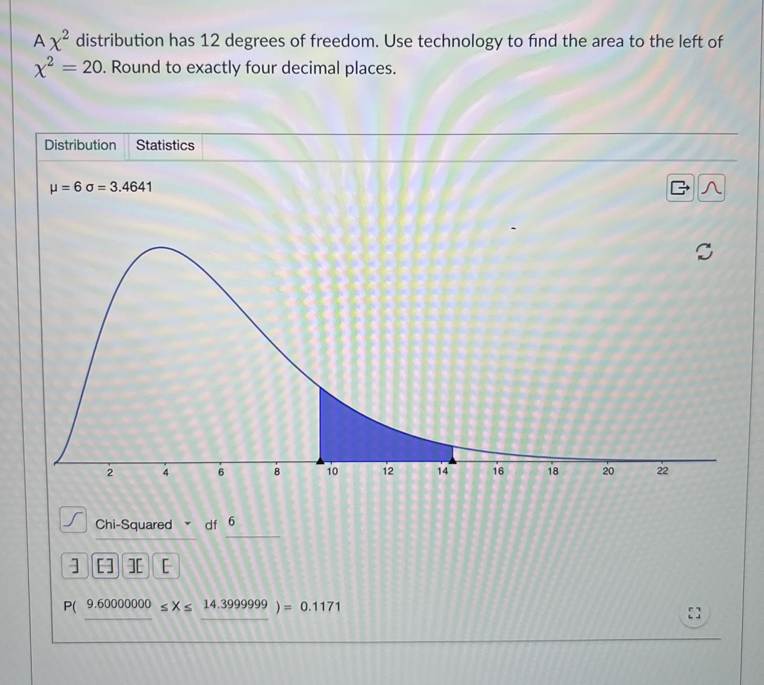 Solved A χ2 ﻿distribution has 12 ﻿degrees of freedom. Use | Chegg.com