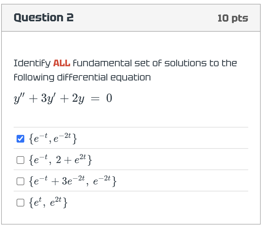 Solved Question 2Identify ALL fundamental set of ﻿solutions | Chegg.com