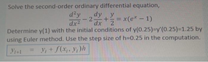 Solved Solve the second-order ordinary differential | Chegg.com