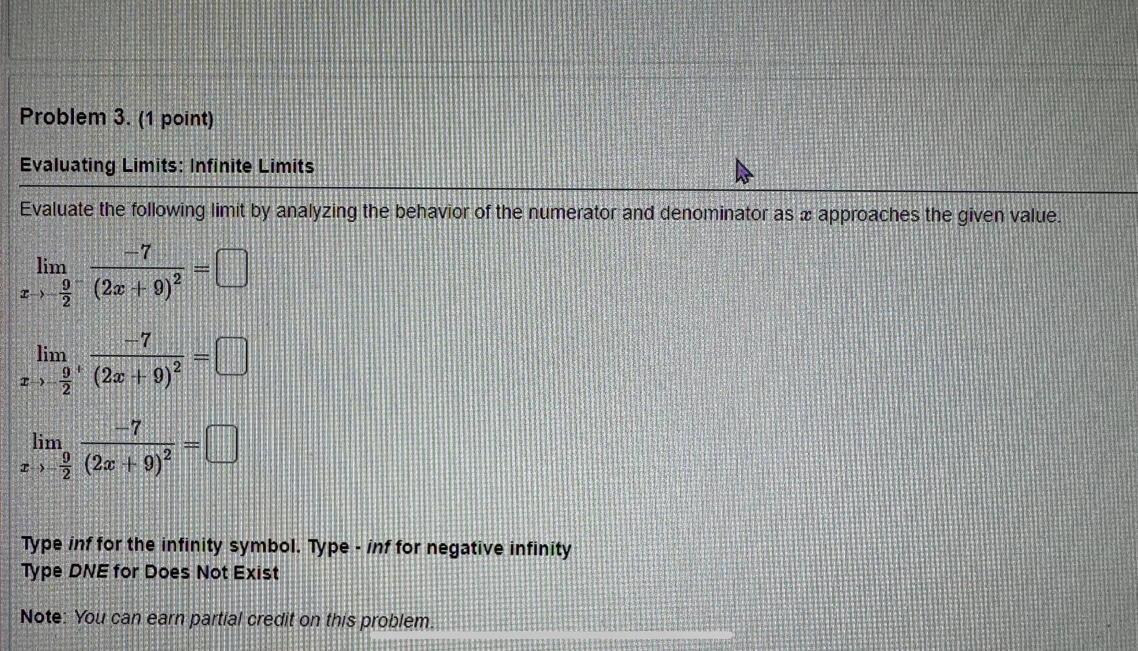 Solved Problem 3. (1 ﻿point)Evaluating Limits: Infinite | Chegg.com