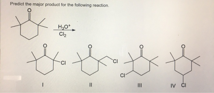 Solved Predict the major product for the following reaction. | Chegg.com