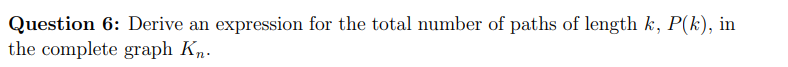 Solved Question 6: Derive an expression for the total number | Chegg.com