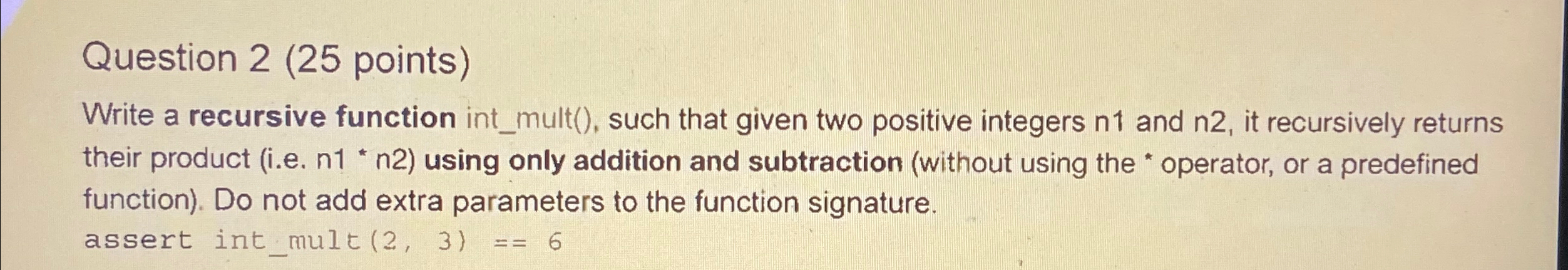 Solved Question 2 (25 ﻿points)Write a recursive function | Chegg.com