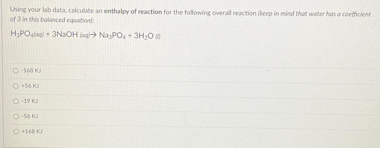 Solved Using your lab data, calculate an enthalpy of | Chegg.com