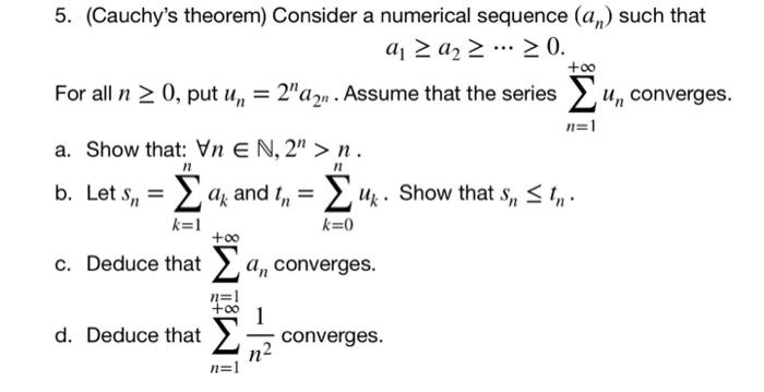 Solved 5. (Cauchy's theorem) Consider a numerical sequence | Chegg.com