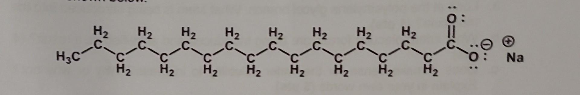 Solved Sodium stearate is the main component of most bar | Chegg.com