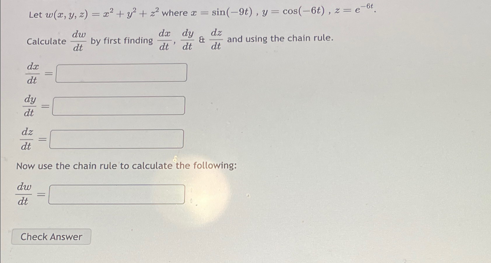 Solved Let w(x,y,z)=x2+y2+z2 ﻿where | Chegg.com