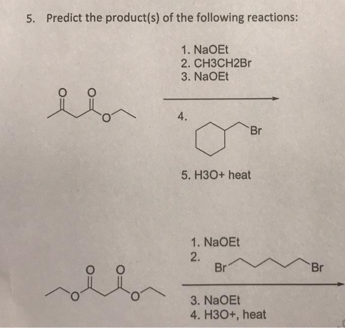 Solved 5. Predict the product(s) of the following reactions: | Chegg.com