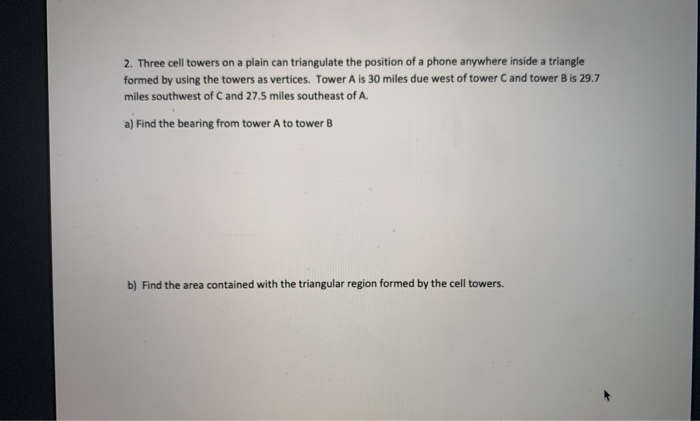 Solved 2. Three cell towers on a plain can triangulate the | Chegg.com