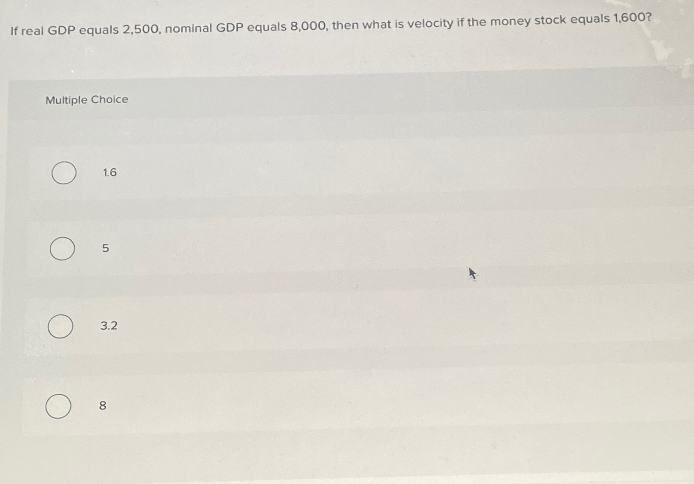 Solved If real GDP equals 2,500 , ﻿nominal GDP equals | Chegg.com