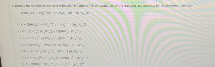 Solved c. Identify the equilibrium constant expression in | Chegg.com