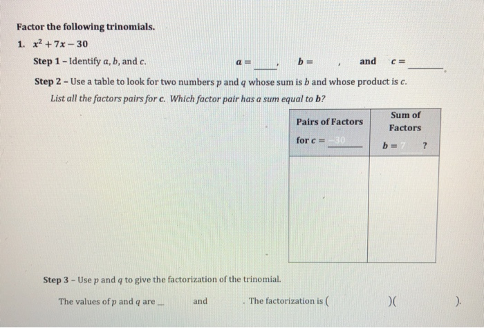 Solved a b= CE . Factor the following trinomials. 1. x2 + 7x | Chegg.com