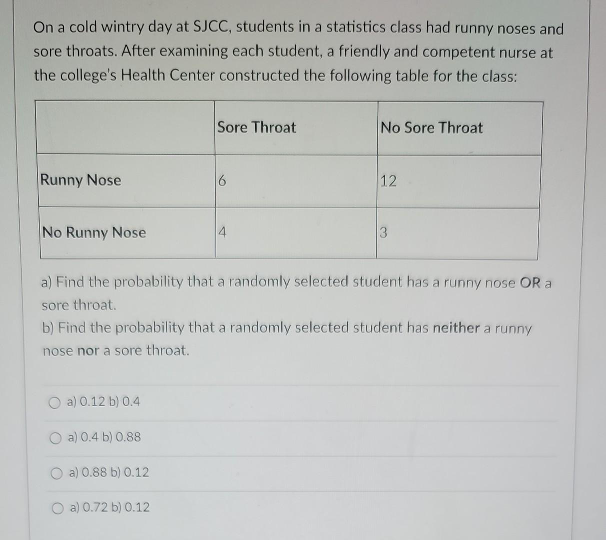 Solved On a cold wintry day at SJCC, students in a | Chegg.com