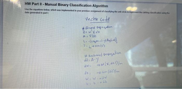 Solved HW Part II - Manual Binary Classification Algorithm | Chegg.com