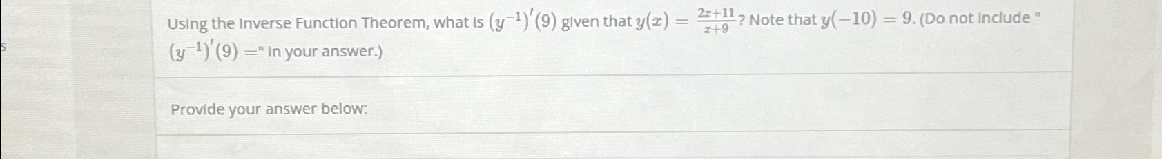 Solved Using the Inverse Function Theorem, what is (y-1)'(9) | Chegg.com