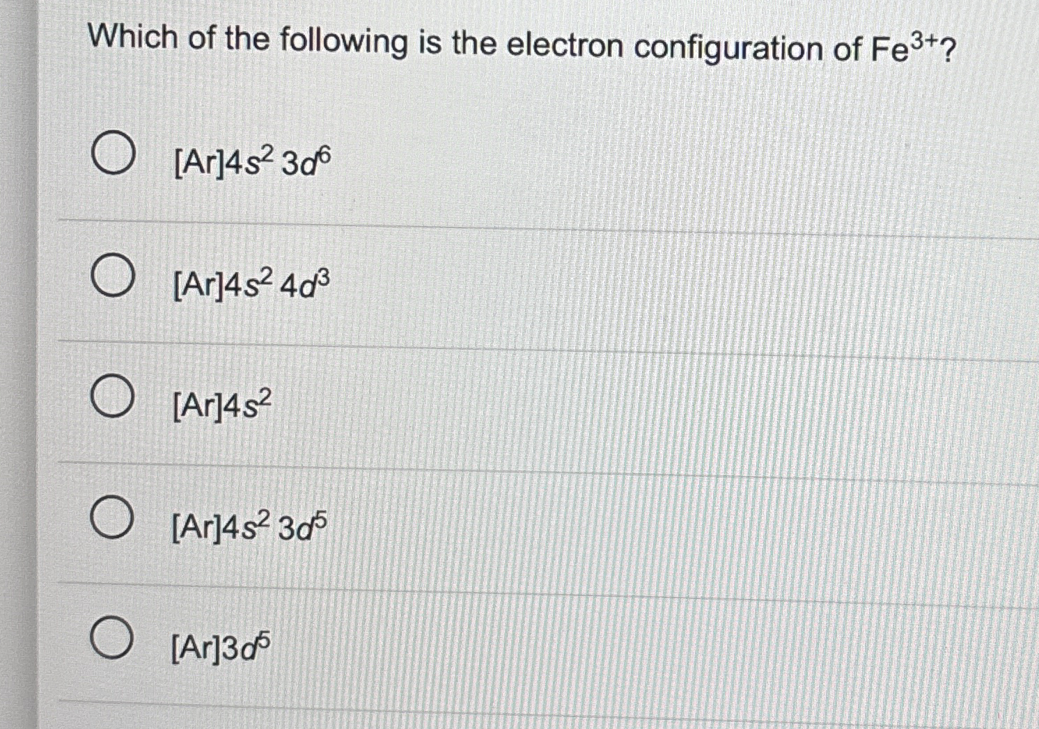 Solved Which of the following is the electron configuration | Chegg.com
