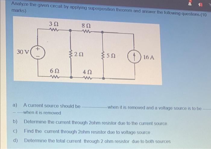 Solved Analyze the given circuit by applying superposition | Chegg.com