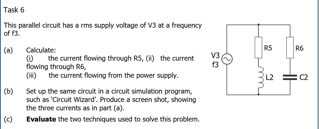 Solved Task 6This parallel circuit has a rms supply voltage | Chegg.com