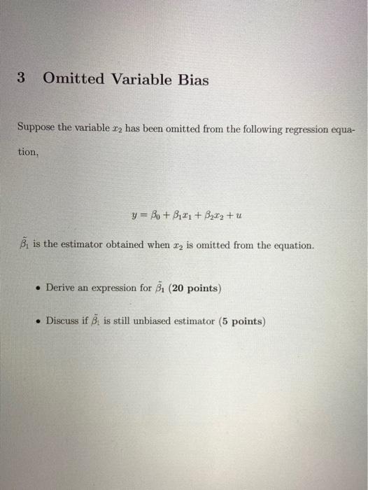 Solved 3 Omitted Variable Bias Suppose the variable za has | Chegg.com