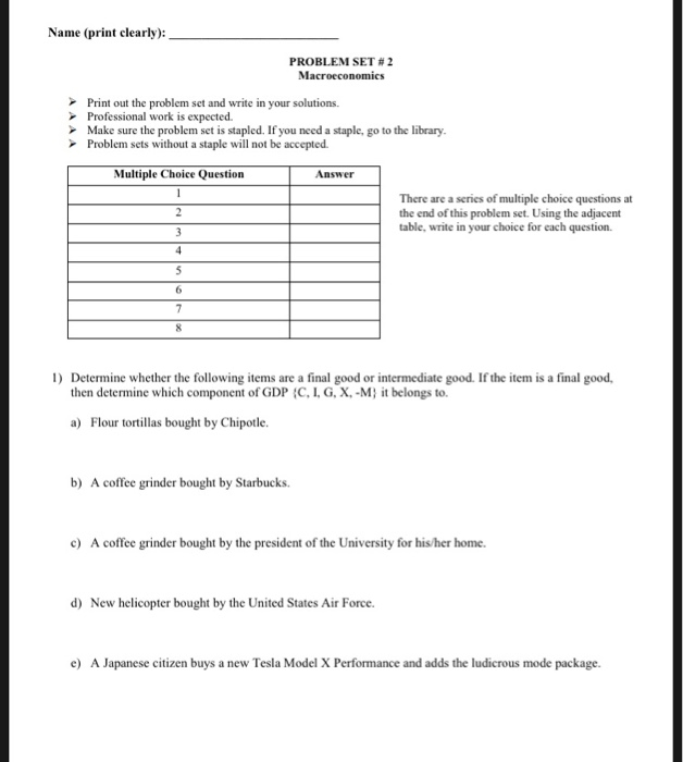 Solved Name (print clearly): PROBLEM SET #2 Macroeconomics | Chegg.com
