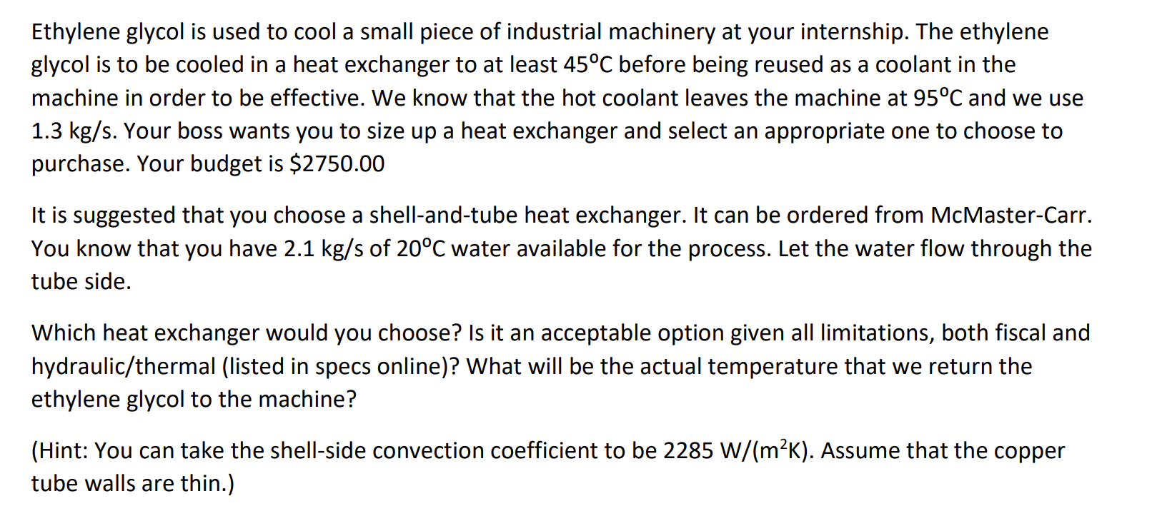 Solved Ethylene glycol is used to cool a small piece of | Chegg.com